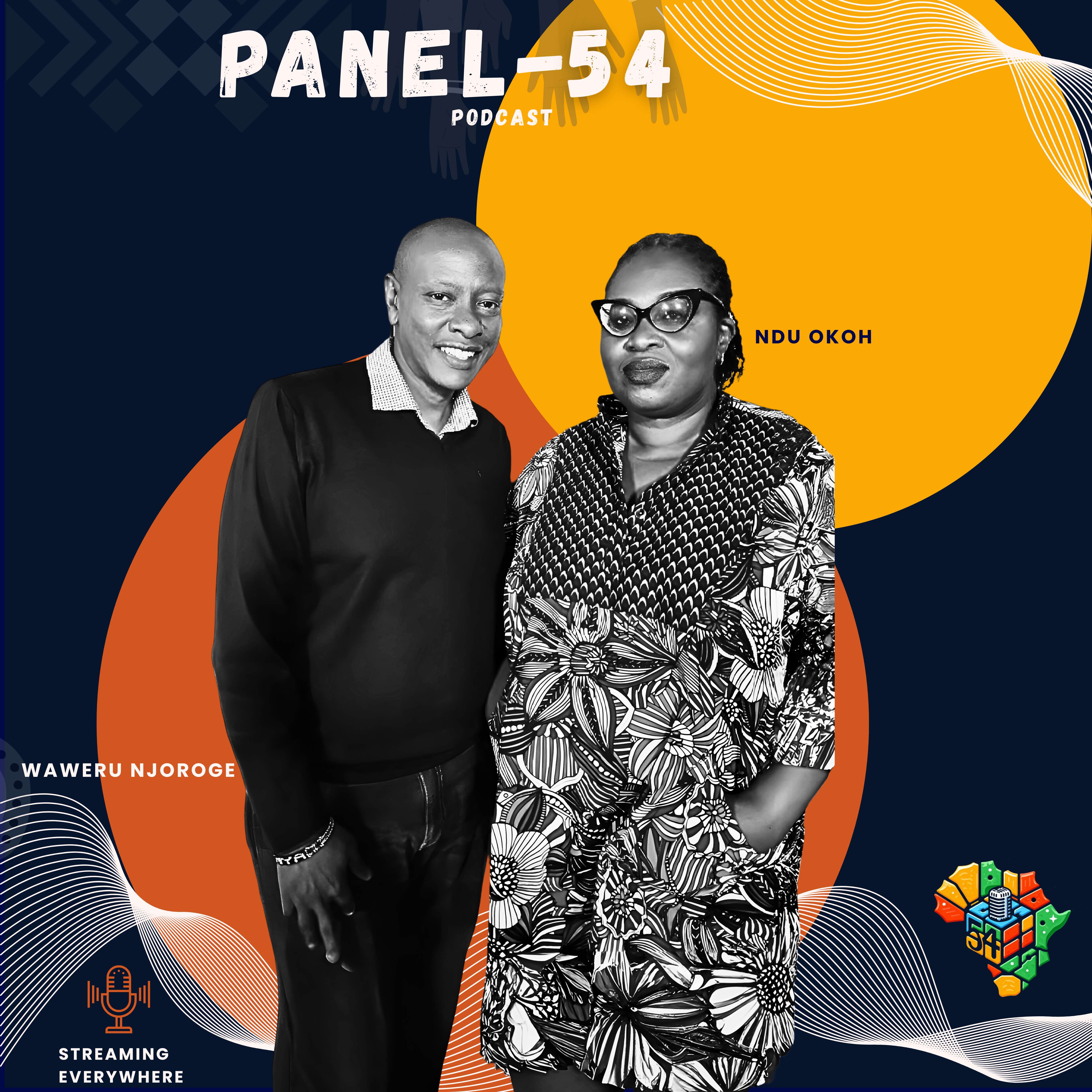 Journalist Waweru Njoroge teams up with Radio Host Ndu Okoh for new Podcast "Panel 54"